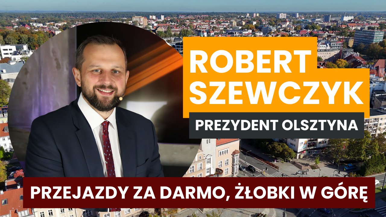 Robert Szewczyk o bezpłatnej komunikacji miejskiej,... - Olsztyn